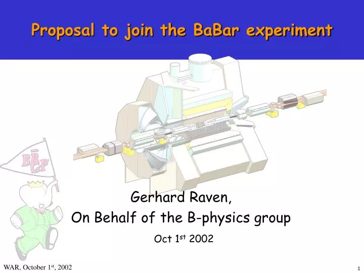 PPT - Proposal to join the BaBar experiment PowerPoint Presentation ...