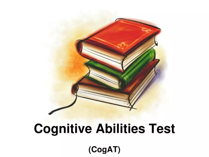 PPT - Cognitive Abilities Test PowerPoint Presentation, free download ...