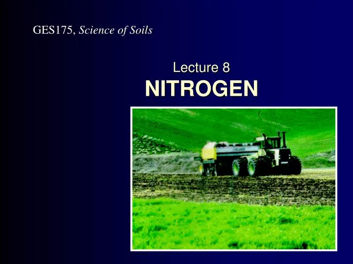PPT - Lecture 8 NITROGEN PowerPoint Presentation, free download - ID ...