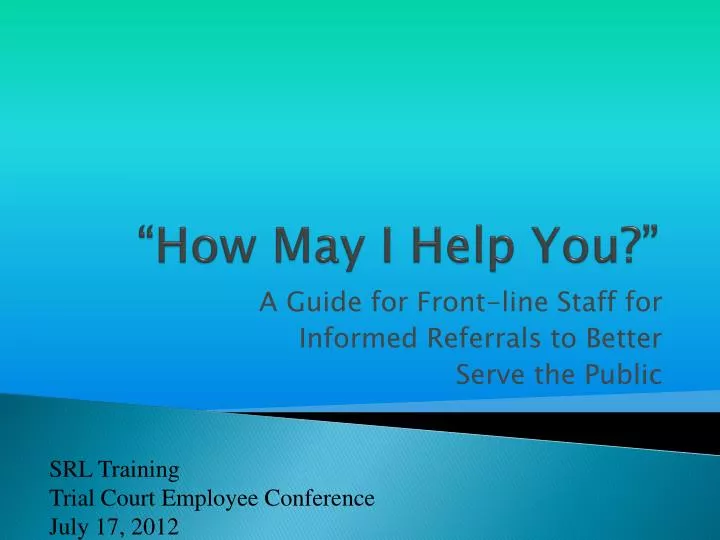 PPT - “How May I Help You?” PowerPoint Presentation, free download - ID ...