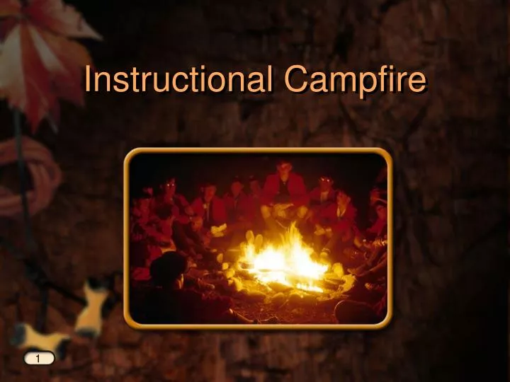 PPT - Instructional Campfire PowerPoint Presentation, free download ...