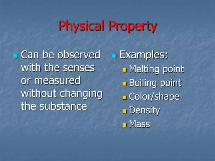 PPT - Physical Property PowerPoint Presentation, free download - ID:2940748