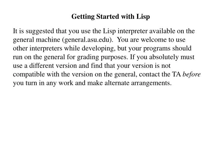 PPT - Getting Started with Lisp PowerPoint Presentation, free download ... PPT - Getting Started with Lisp PowerPoint Presentation, free download ...