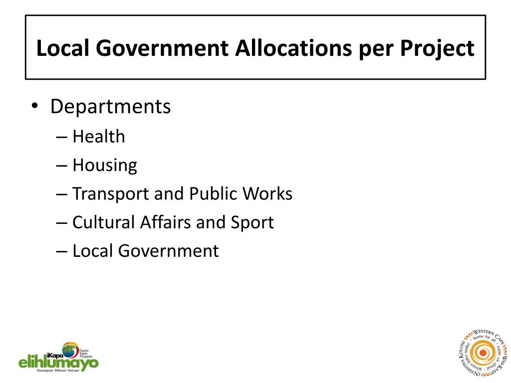 PPT - LG MTEC 2: LOCAL GOVERNMENT ALLOCATIONS: 2010/11 Premier’s ...