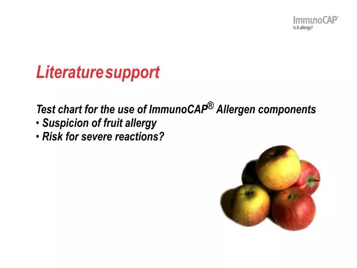 PPT - Literature support Test chart for the use of ImmunoCAP ® Allergen ...