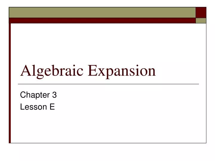 PPT - Algebraic Expansion PowerPoint Presentation, free download - ID ...