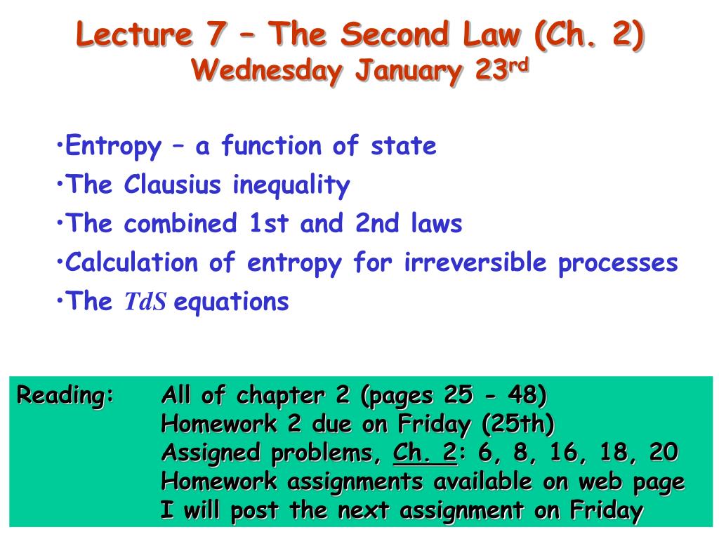 PPT - Lecture 7 – The Second Law (Ch. 2) Wednesday January 23 rd ...