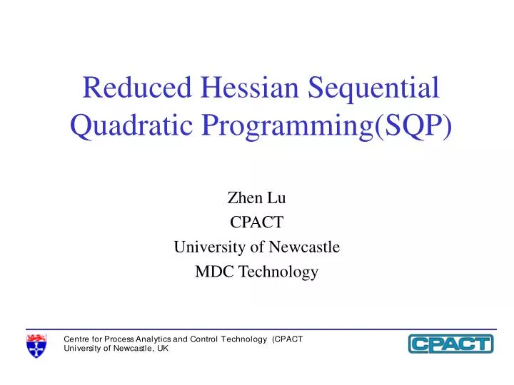 PPT - Reduced Hessian Sequential Quadratic Programming(SQP) PowerPoint ...
