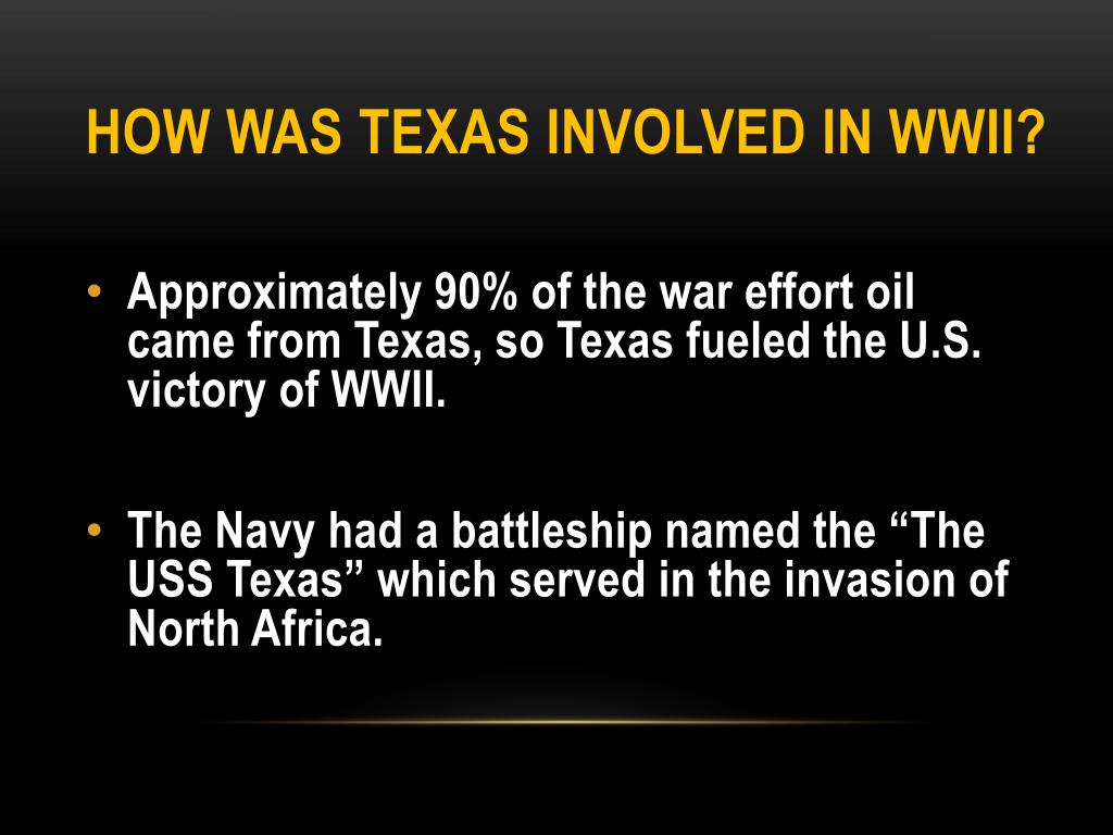 PPT - World War II and its impact on Texas PowerPoint Presentation ...