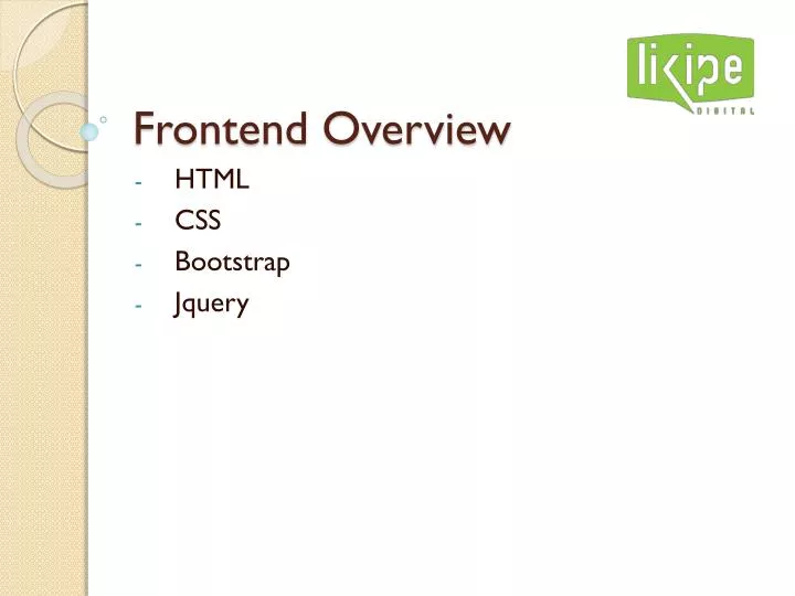 PPT - Frontend Overview PowerPoint Presentation, free download - ID:2943345