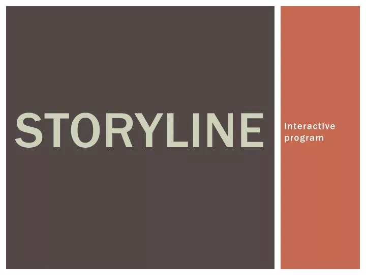 PPT - Storyline PowerPoint Presentation, free download - ID:2943592