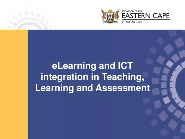 PPT - eLearning and ICT integration in Teaching, Learning and ...