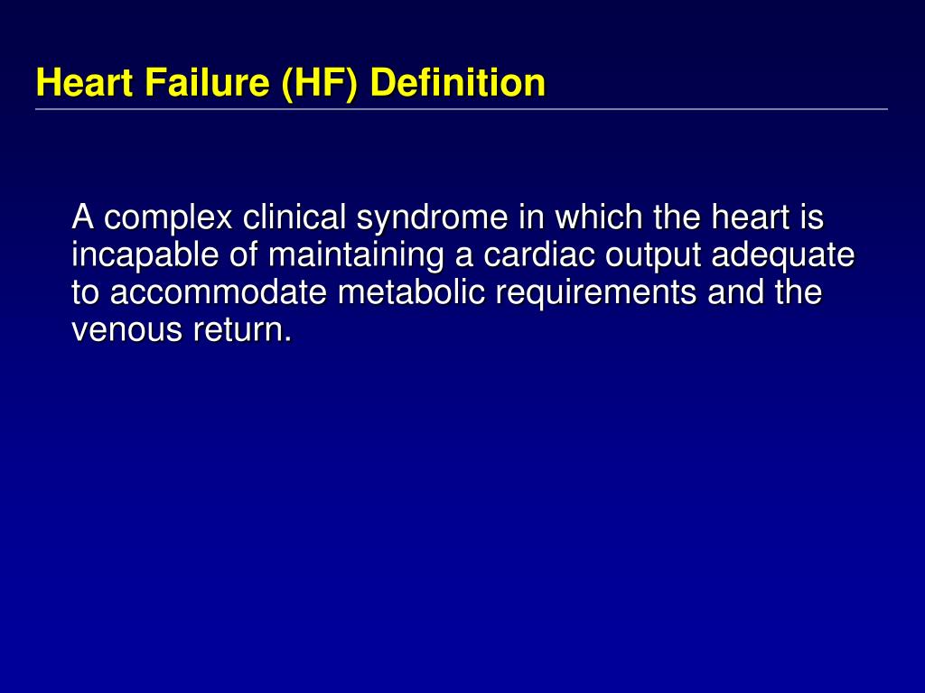 PPT - Heart Failure: Evaluation and Treatment Anecita Fadol, PhD, RN ...