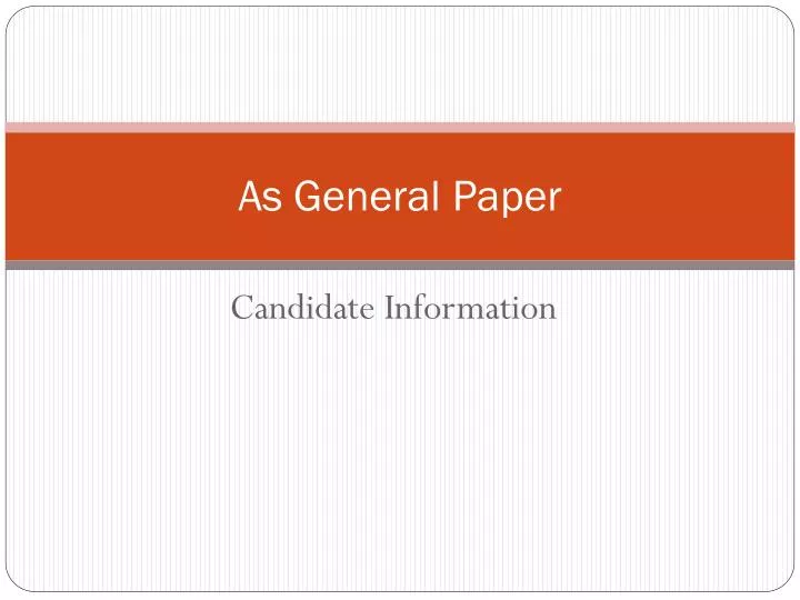 PPT - As General Paper PowerPoint Presentation, free download - ID:2944287