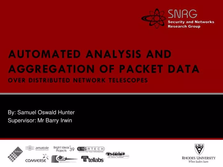 PPT - Automated Analysis and Aggregation of Packet Data over ...