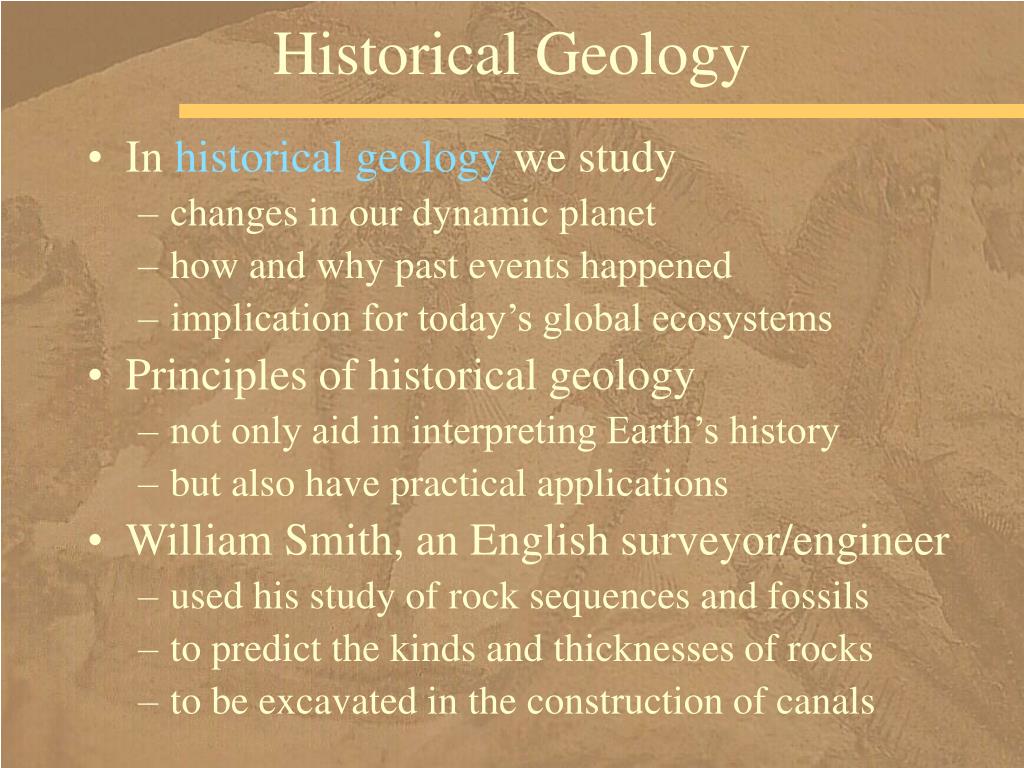 PPT - Historical Geology : Evolution of the Earth and Life Through Time ...