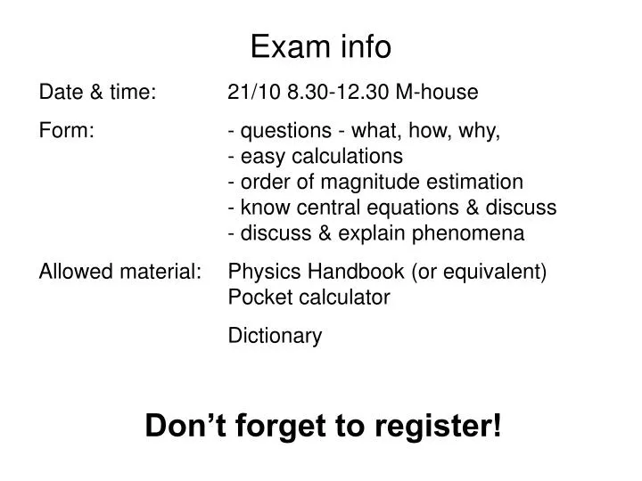 PPT - Exam info PowerPoint Presentation, free download - ID:2945269