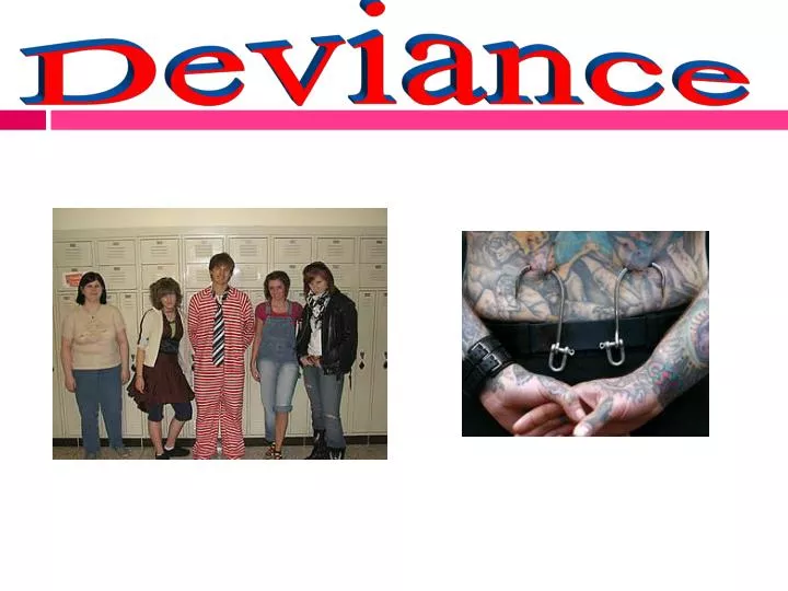 PPT - Deviance PowerPoint Presentation, free download - ID:2945285