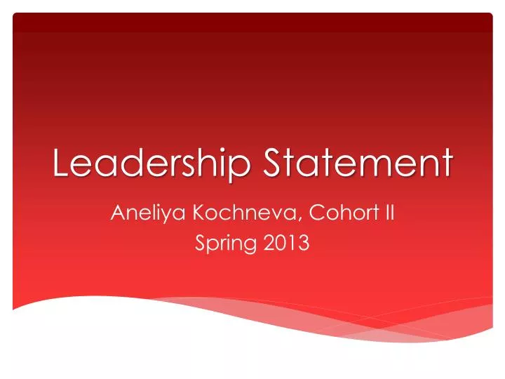 PPT - Leadership Statement PowerPoint Presentation, free download - ID ...