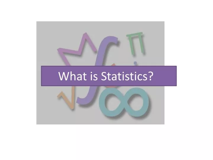 PPT - What is Statistics? ? PowerPoint Presentation, free download - ID ...