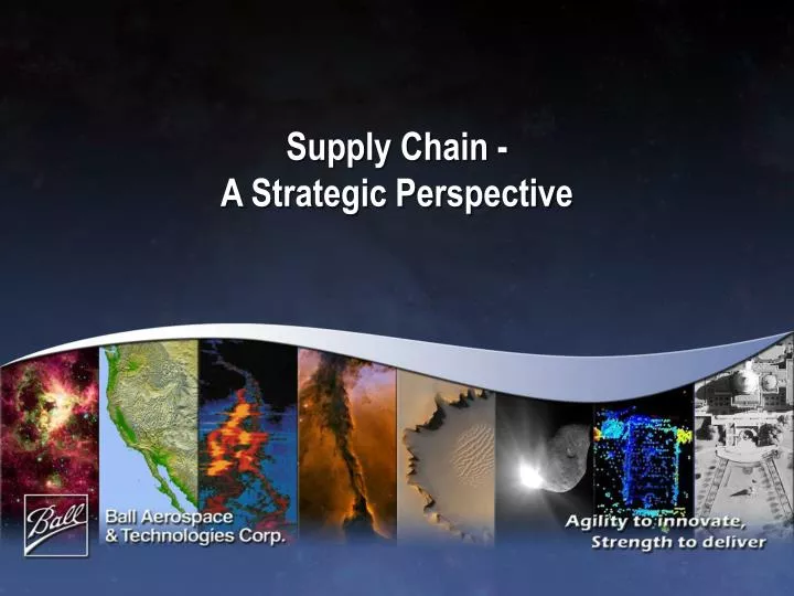 PPT - Supply Chain - A Strategic Perspective PowerPoint Presentation ...