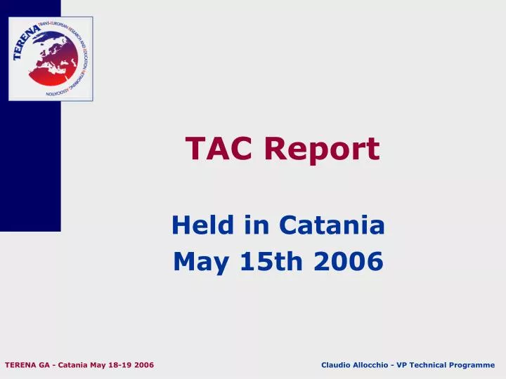 PPT - TAC Report PowerPoint Presentation, free download - ID:2945882