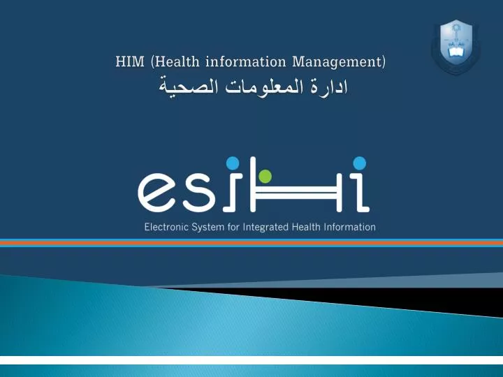 PPT - HIM (Health information Management) ادارة المعلومات الصحية ...