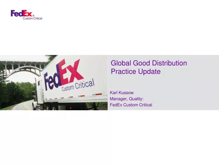 PPT - Global Good Distribution Practice Update PowerPoint Presentation ...