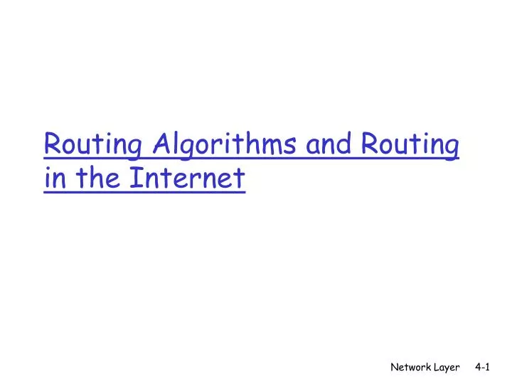 Ppt Routing Algorithms And Routing In The Internet Powerpoint