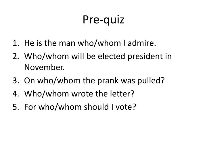 PPT - Pre-quiz PowerPoint Presentation, free download - ID:2946640