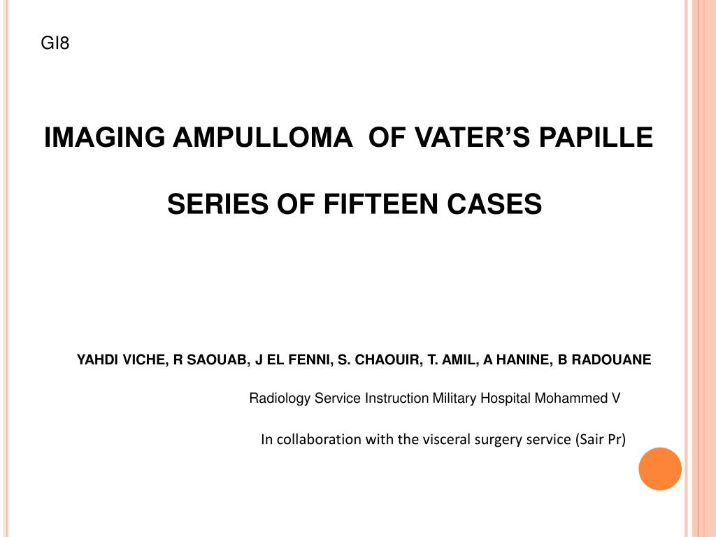 PPT - IMAGING AMPULLOMA OF VATER’S PAPILLE SERIES OF FIFTEEN CASES ...
