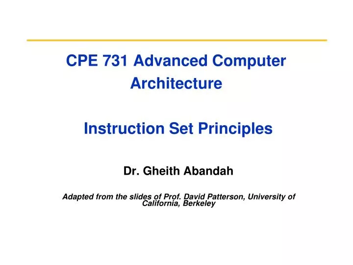PPT - CPE 731 Advanced Computer Architecture Instruction Set Principles ...
