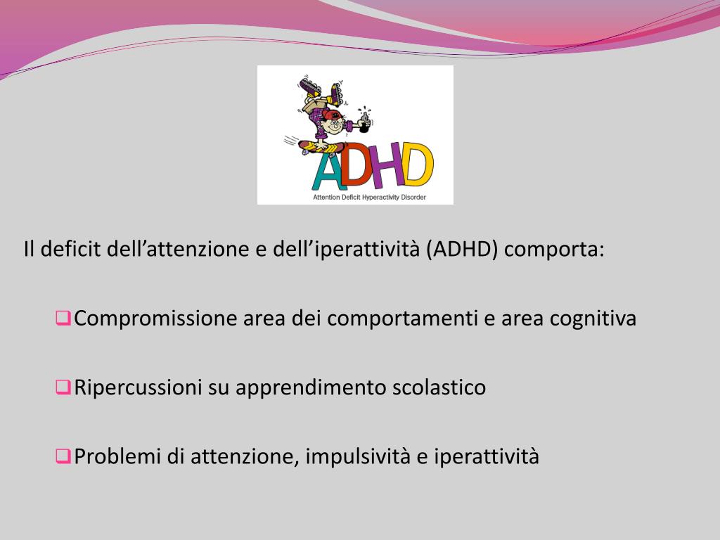 PPT - Disturbo dell’attenzione e Iperattivita’ ADHD PowerPoint ...