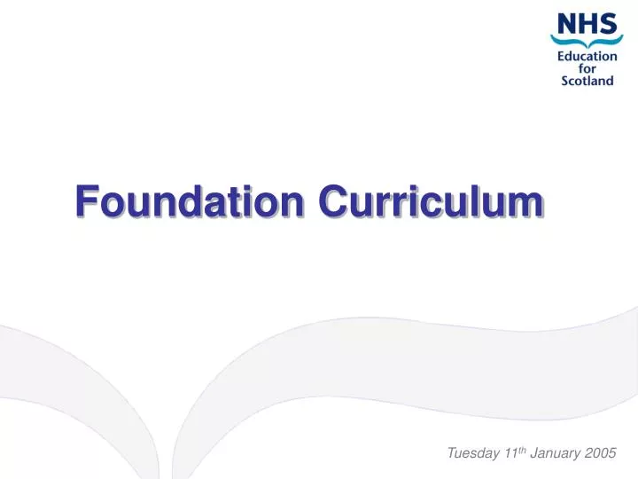 PPT - Foundation Curriculum PowerPoint Presentation, free download - ID ...