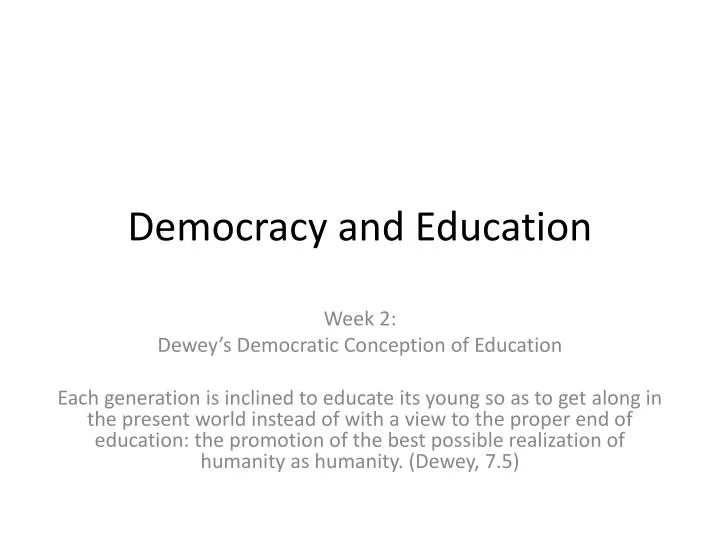 PPT - Democracy and Education PowerPoint Presentation, free download ...