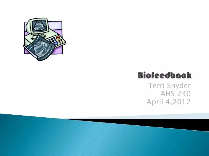 PPT - Biofeedback PowerPoint Presentation, free download - ID:2948699