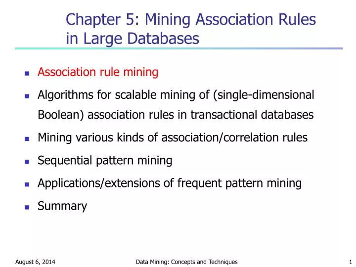 PPT - Chapter 5: Mining Association Rules in Large Databases PowerPoint ...