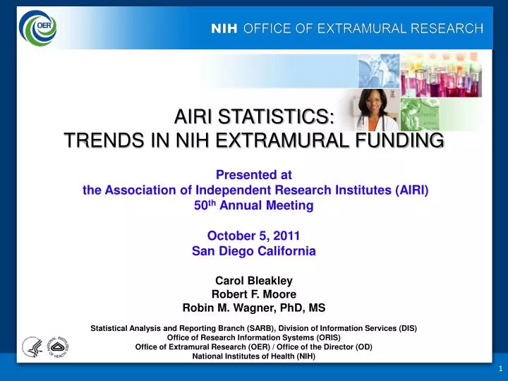 PPT - AIRI STATISTICS: TRENDS IN NIH EXTRAMURAL FUNDING Presented at ...