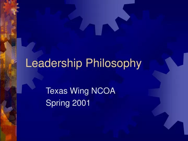 PPT - Leadership Philosophy PowerPoint Presentation, free download - ID ...