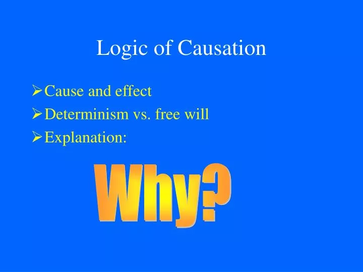 PPT - Logic of Causation PowerPoint Presentation, free download - ID ...