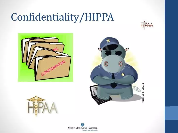PPT - Confidentiality/HIPPA PowerPoint Presentation, free download - ID ...