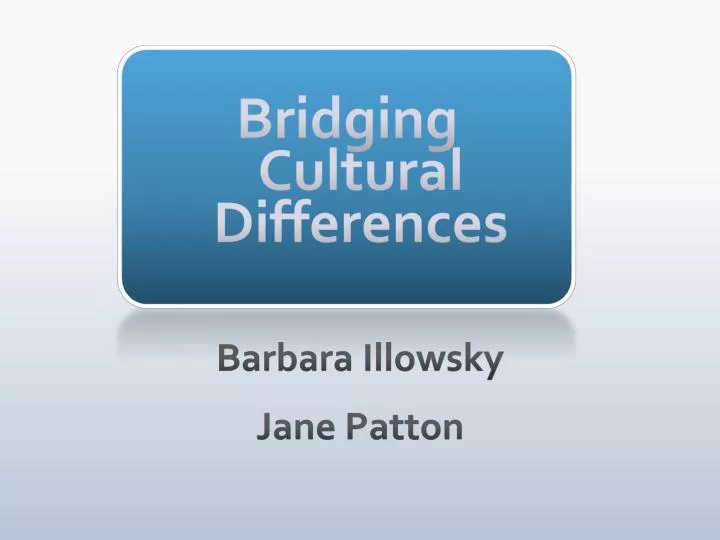 PPT - Bridging Cultural Differences PowerPoint Presentation, free ...