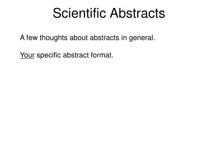 PPT - Scientific Abstracts PowerPoint Presentation, free download - ID ...