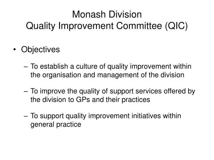PPT - Monash Division Quality Improvement Committee (QIC) PowerPoint ...