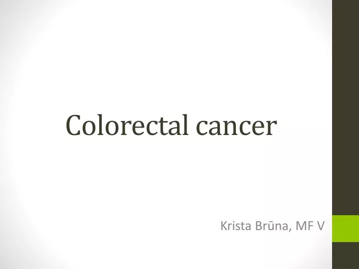 Ppt Colorectal Cancer Powerpoint Presentation Free Download Id 2951121