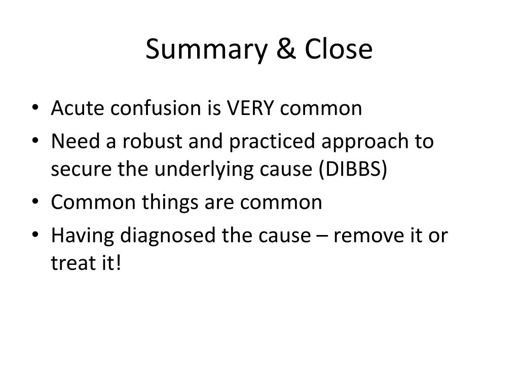 PPT - Acute confusion – Patient assessment and diagnosis of cause ...