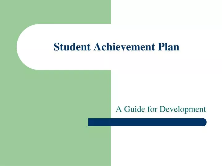 PPT - Student Achievement Plan PowerPoint Presentation, free download ...