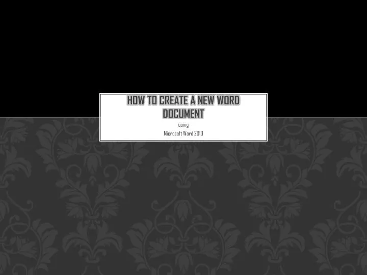 PPT - How to Create a New Word Document PowerPoint Presentation, free ...