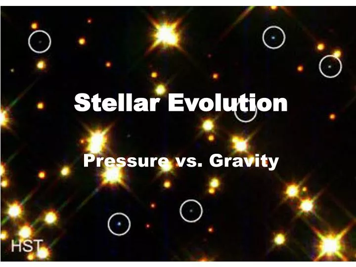 PPT - Stellar Evolution PowerPoint Presentation, free download - ID:2952117