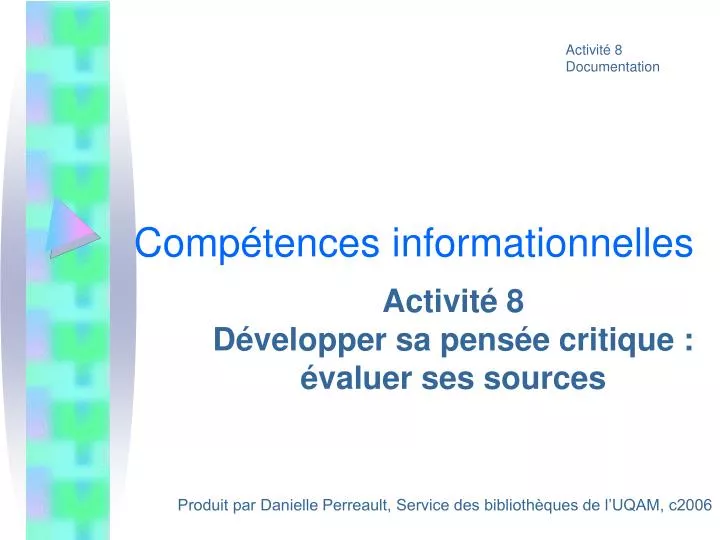 PPT - Compétences informationnelles PowerPoint Presentation, free download - ID:2952330